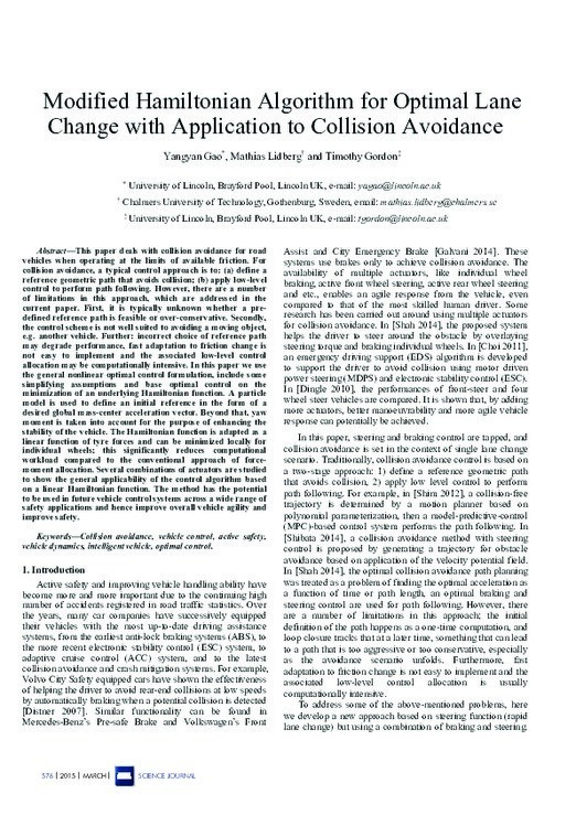 MODIFIED HAMILTONIAN ALGORITHM FOR OPTIMAL LANE CHANGE WITH APPLICATION